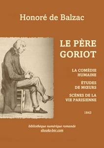 Balzac Honoré de - Le Père Goriot - Bibliothèque numérique romande