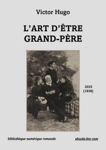 Hugo Victor - L'Art d'être grand-père